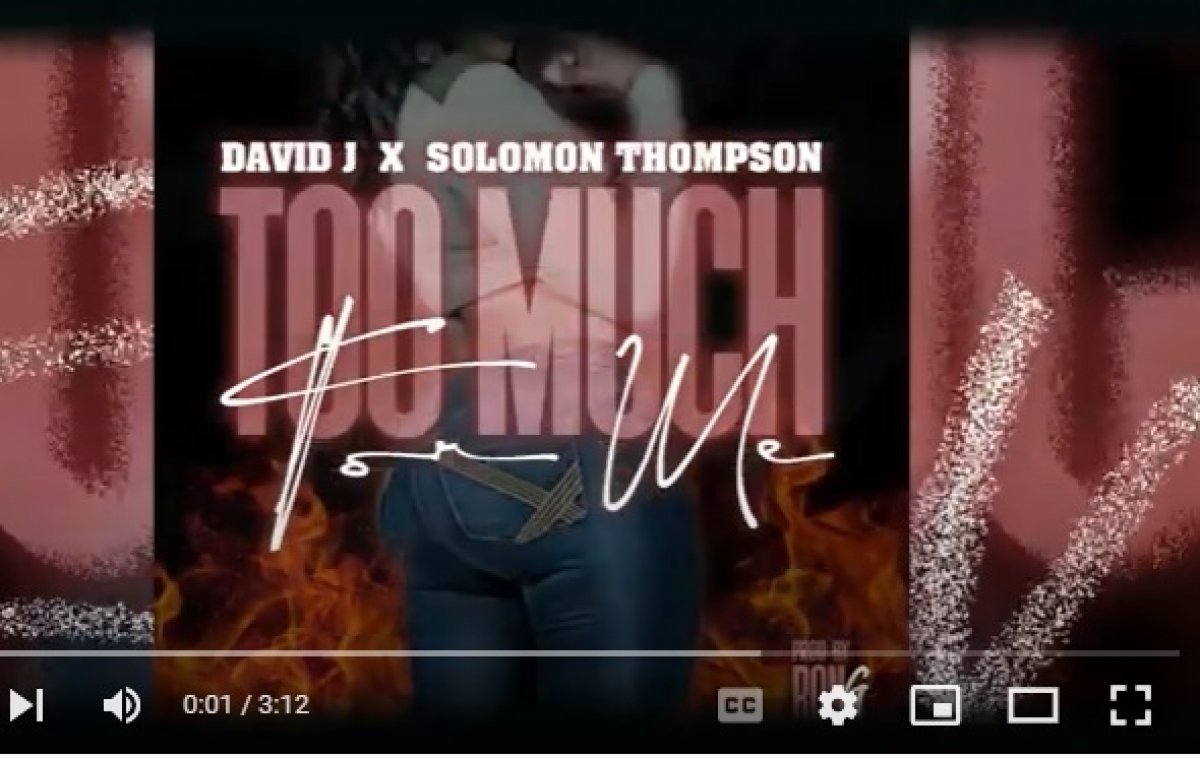 David J × Solomon Thompson- Too Much For Me :: Five Star Promotions ...